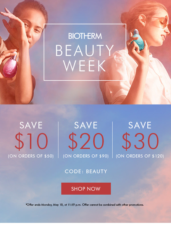 BIOTHERM CANADA: Beauty Week; Up to $30 Off + Free Shipping | 2020 ...